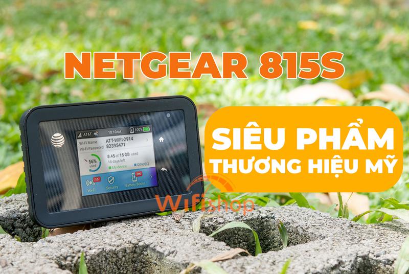 Khám phá tính năng ưu việt của NETGEAR 815S: Thiết bị phát sóng di động ...